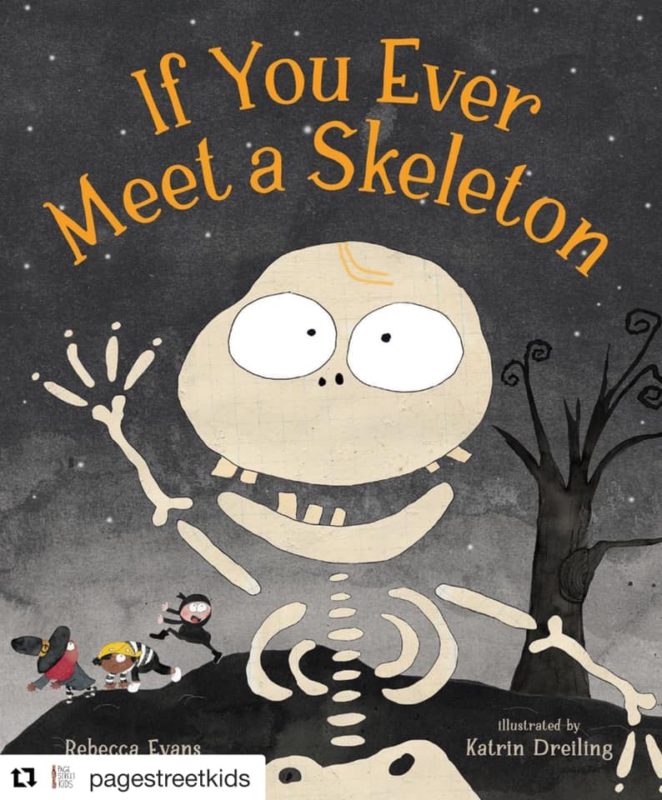 If You Ever Meet a Skeleton by Rebecca Evans